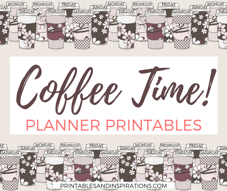 Free Planner Printables For Coffee Lovers! - Printables and Inspirations