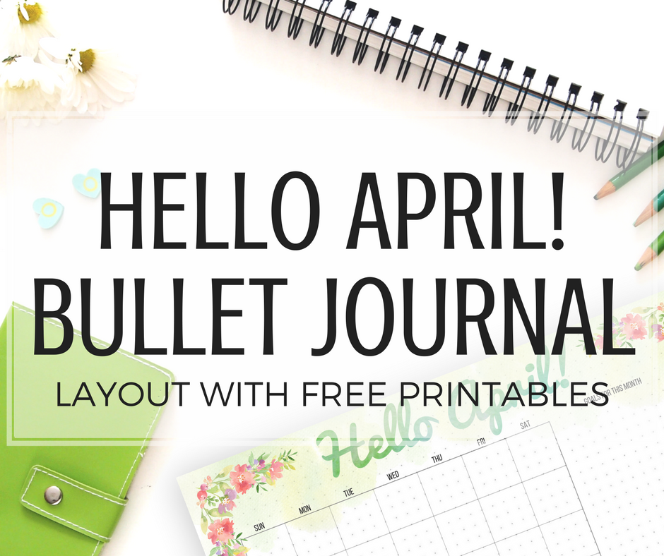 April Bullet Journal Printables Free Download! - Printables and ...